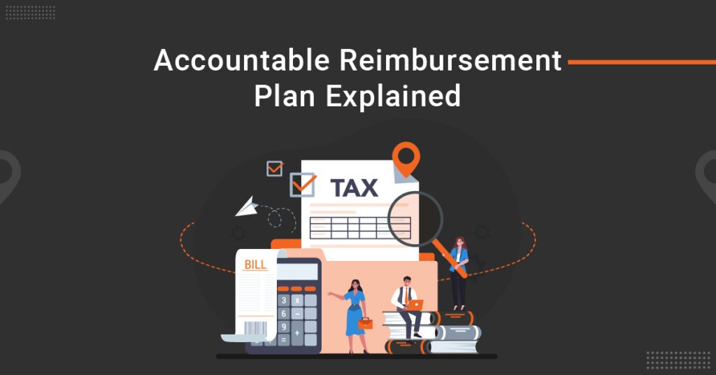Complete Guide to Accountable Reimbursement Plan