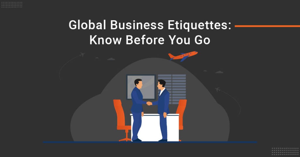 Internationale Zakelijke Etiquette Do You Have Good Global Manners?