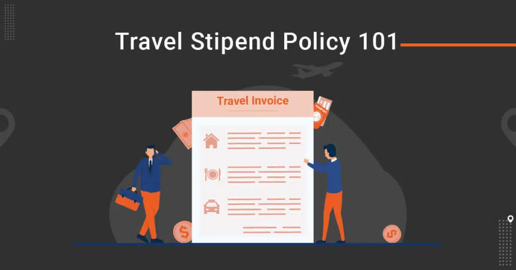 A Quick Guide to Travel Stipend Policy | ITILITE