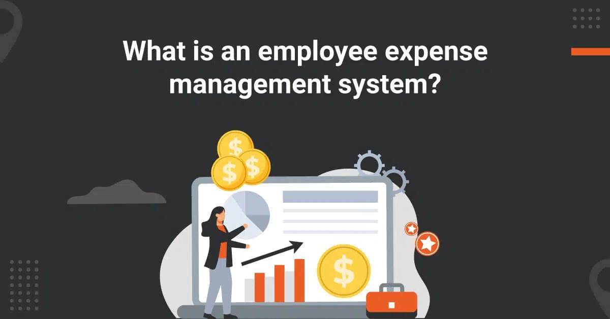 What is an Employee Expense Management System? | ITILITE