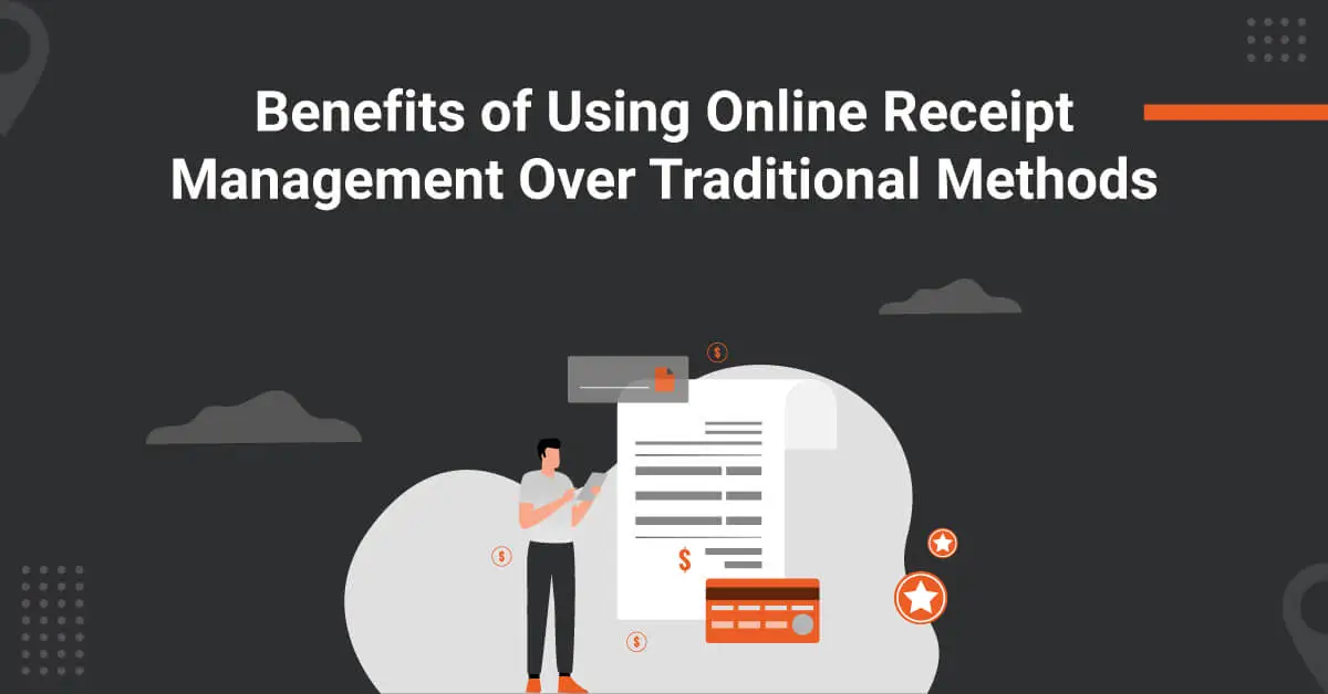 9 Benefits of Online Receipt Management System