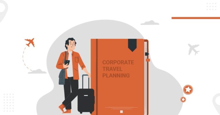 The Complete Guide to Corporate Travel Planning