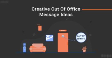 5 Perfect Out of Office Message Examples you can Use | ITILITE