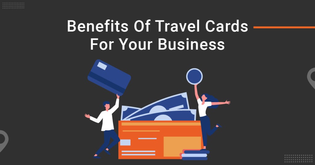 Why to use Corporate Travel Card in your Travel Program